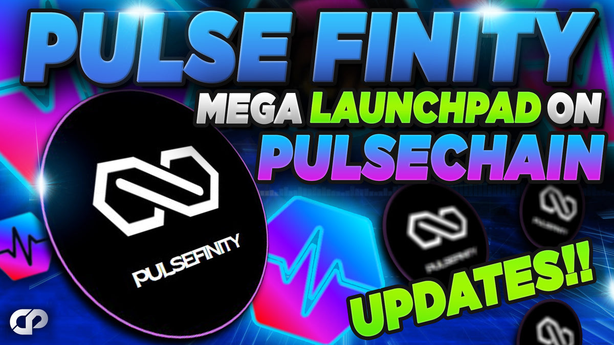 PULSEFINITY - HUGE LAUNCHPAD ON PULSECHAIN - 100X?! Great Solutions To – CRYPTOPRNR