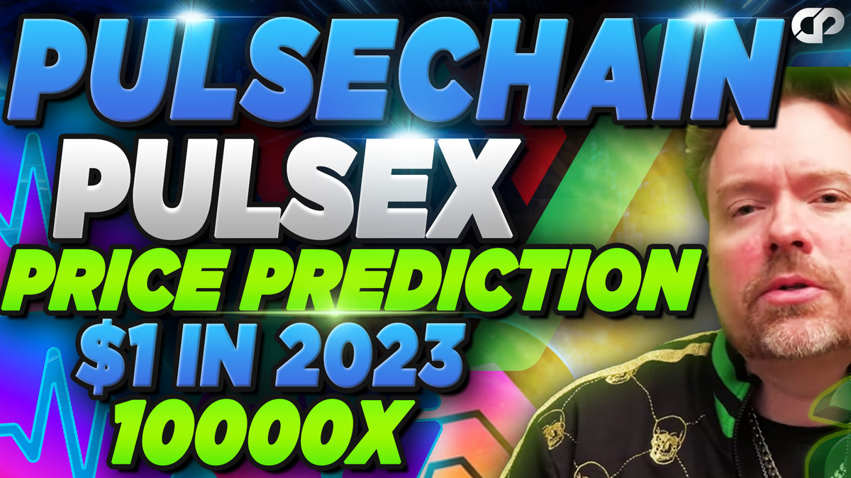 PULSECHAIN PULSEX- INSANE PRICE PREDICTION!! 1$ in 2023? 10000X? RICHA ...