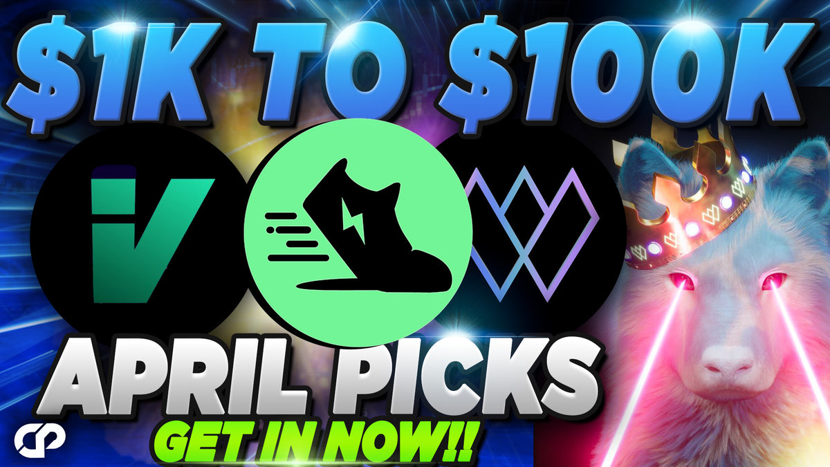 TURN $1K INTO $100K WITH THESE 7 TINY CRYPTO COINS TO INVEST THIS APRI ...