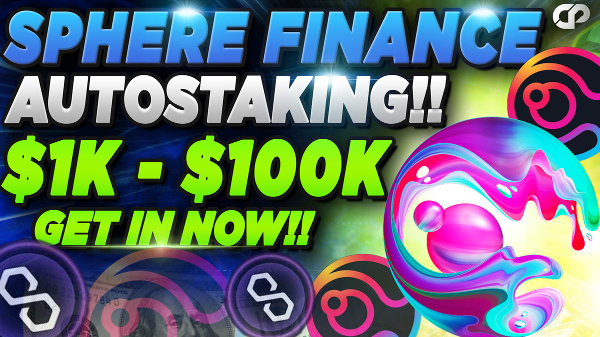SPHERE FINANCE- 99,900% APY NEXT 100x PROJECT ON POLYGON- AUTOSTAKING ...